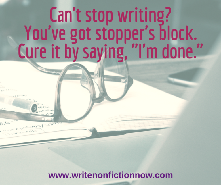 4 Reasons Why You Can't (But Should) Stop Writing - Write Nonfiction NOW!