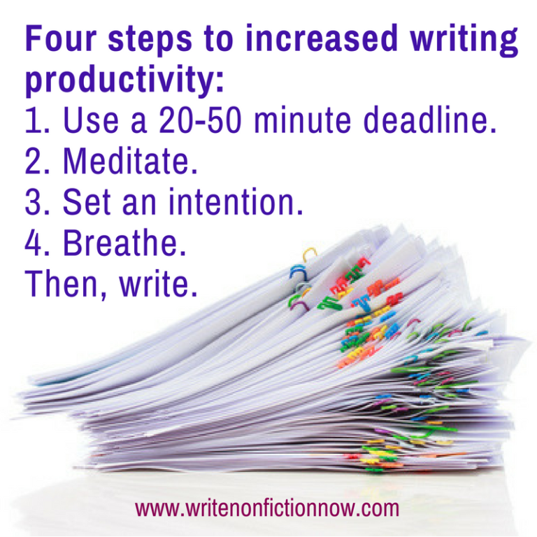 4 Proven Steps to Make You a More Productive Writer - Write Nonfiction NOW!