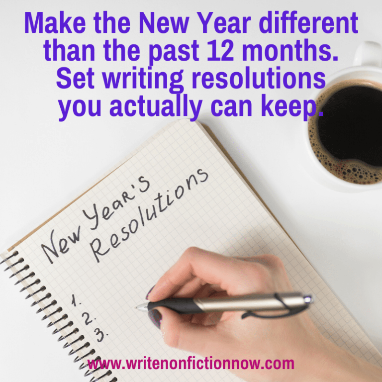 New Year’s Writing Resolutions You Actually Can Keep - Write Nonfiction ...