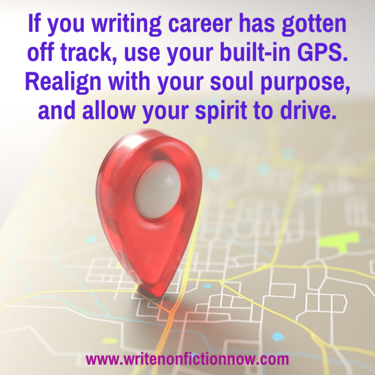 The GPS You Need to Get Your Writing Career on Track - Write Nonfiction ...