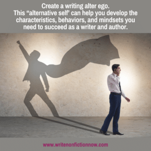How an Alter Ego Helps You Achieve Writing Goals and Publishing Dreams ...